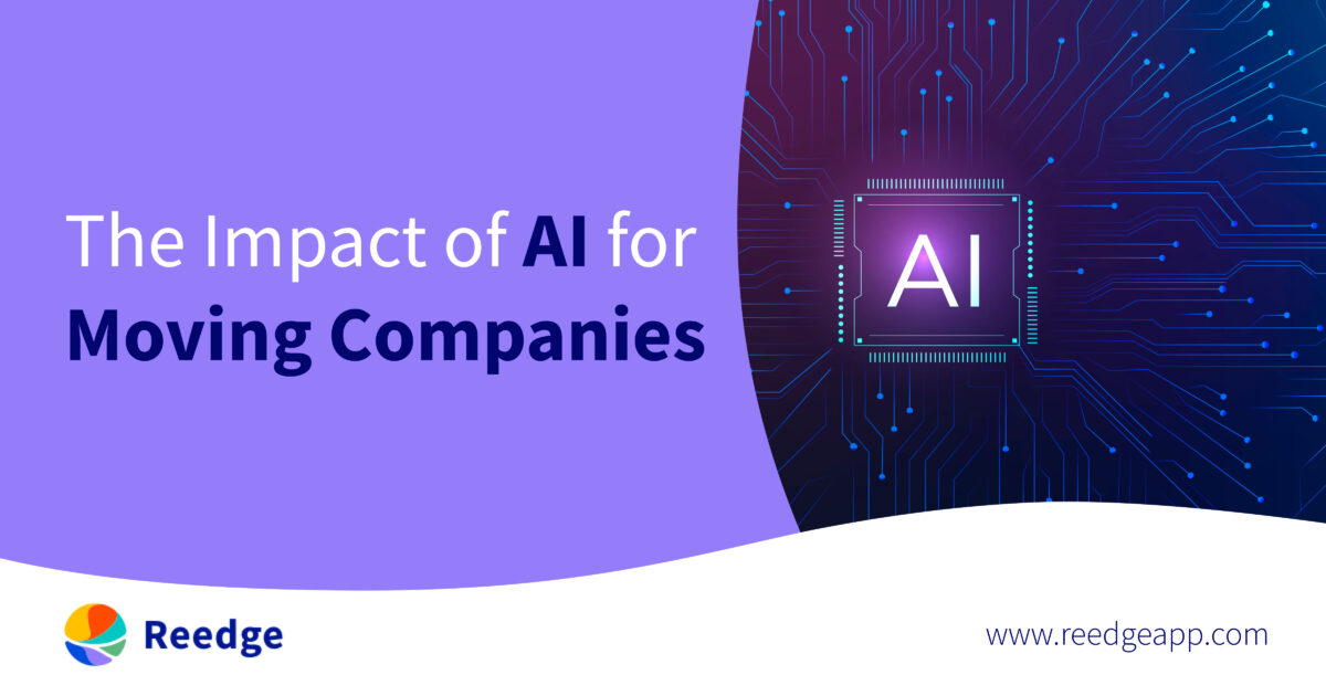 The impact of AI for moving companies | Reedge - Moving to every degree