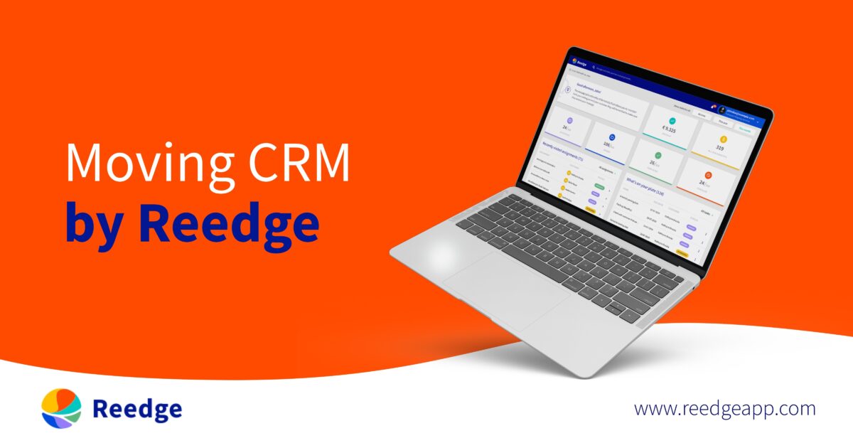 Reedge as your Moving CRM | Reedge - Moving to every degree Reedge as your Moving CRM | Reedge - Moving to every degree