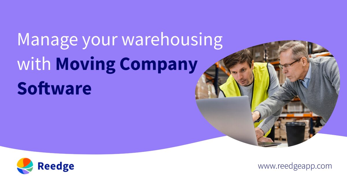 How to manage your warehousing with moving company software | Reedge ...